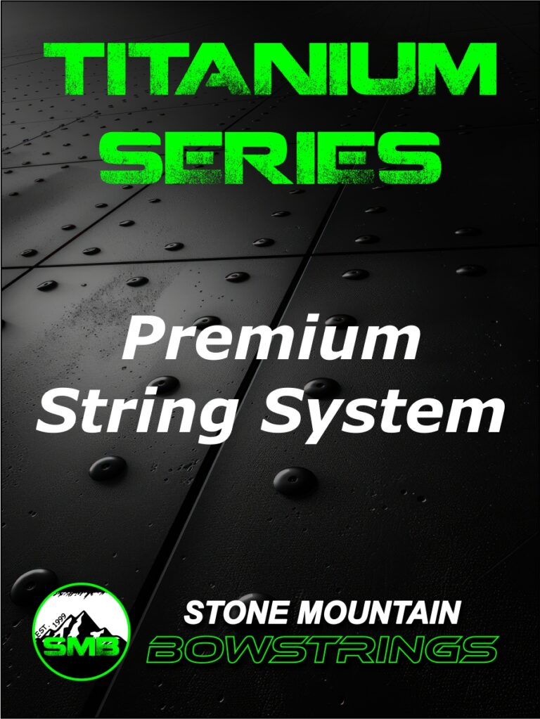 Titanium Series Bowstring Set - Stone Mountain Bowstrings